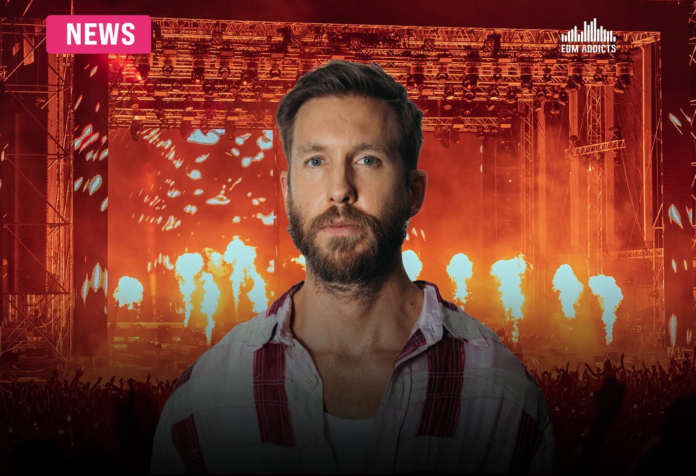 Calvin Harris says he plans to retire from DJing soon. - EDM Addicts