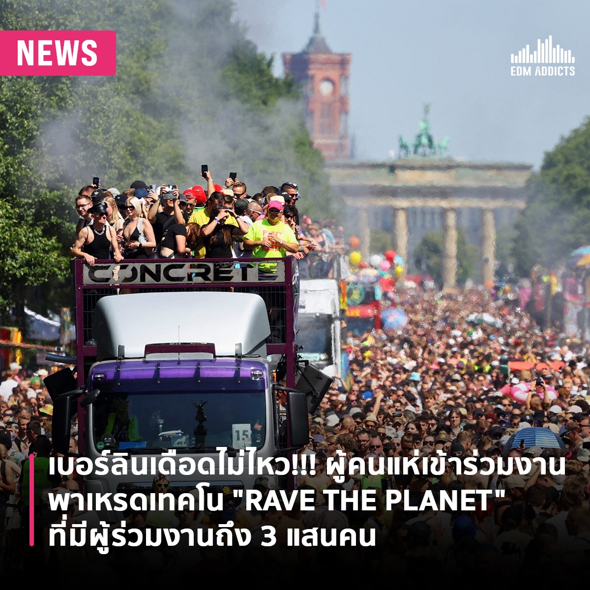 Berlin's Rave The Planet event took over the streets! - EDM Addicts